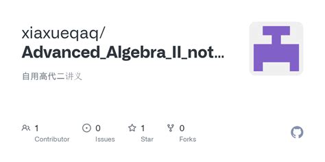 Advancedalgebraiinoteslecturenotespdf At Main · Xiaxueqaq
