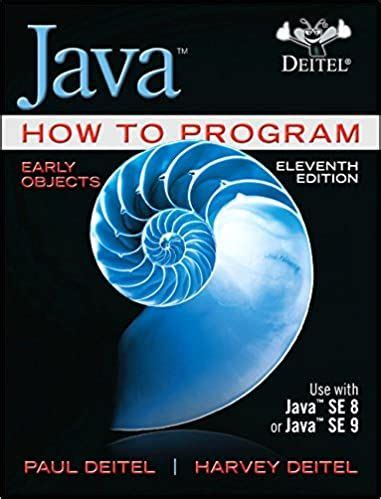 Java How To Program Early Objects Th Edition Ebook Pdf Ebook Textbook