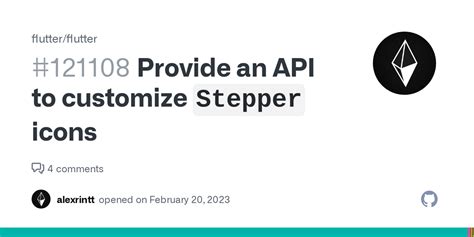 Provide An Api To Customize `stepper` Icons · Issue 121108 · Flutterflutter · Github