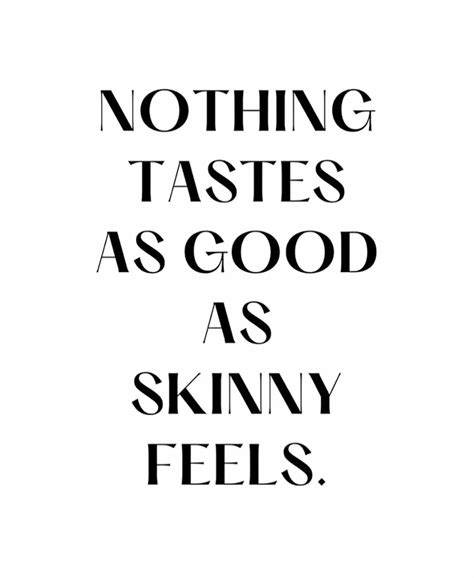 Skinny Girl Quote Skinny Quotes