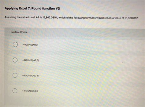 Solved Applying Excel 7 Round Function 3 Assuming The