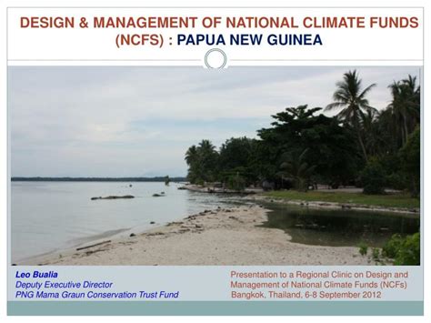 Ppt Design And Management Of National Climate Funds Ncfs Papua New
