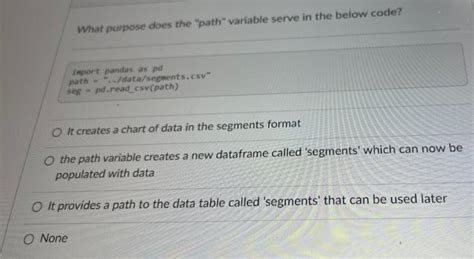 Solved What Purpose Does The Path Variable Serve In The Chegg