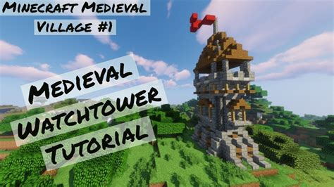 Medieval Watchtower Tutorial Minecraft Medieval Village 1 Youtube
