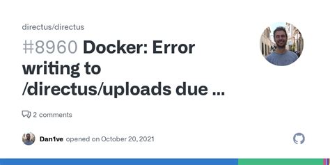 Docker Error Writing To Directusuploads Due To Permission Problem Root Vs Node User · Issue