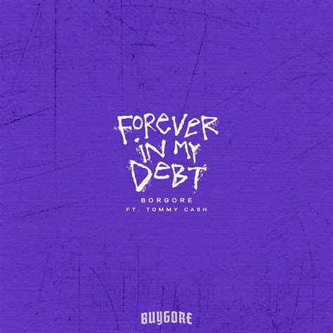 Borgore Forever In My Debt Lyrics Genius Lyrics