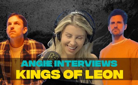 Angie Interviews Kings Of Leon
