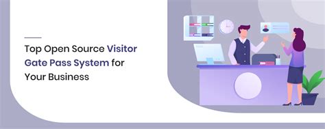 Top 8 Open Source Visitor Gate Pass System For Your Business