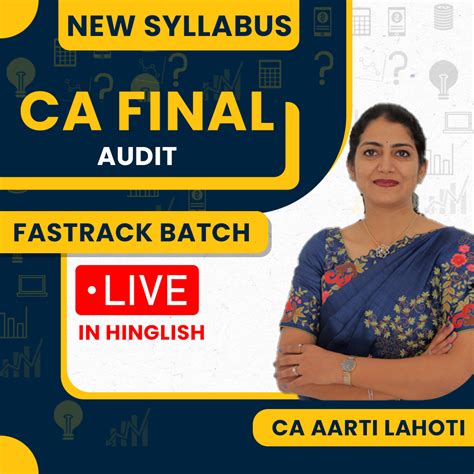 Ca Aarti Lahoti Audit Fastrack Classes In Hinglish For Ca Final