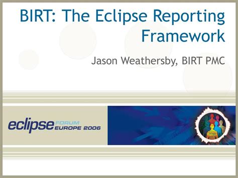 Ppt Birt The Eclipse Reporting Framework Powerpoint Presentation Free Download Id5776995
