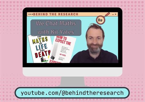 Behind The Research Team Chat Maths With Kit Yates Video Samba Samba