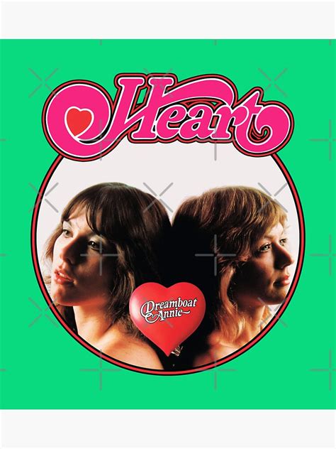 Heart Dreamboat Annie Special Edition Sticker For Sale By Eds Rock