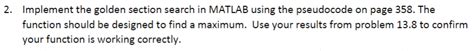 Solved Implement The Golden Section Search In Matlab Using