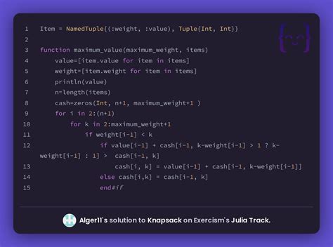 Alger11s Solution For Knapsack In Julia On Exercism