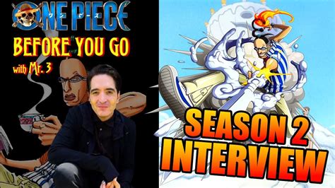 One Piece Live Action Season 2 Mr 3 Interview With Netflix David