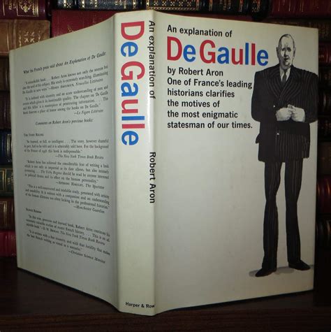 An Explanation Of De Gaulle Aron Robert 9781111291907 Books