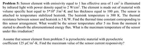 solved problem 5 sensor element with emissivity equal to 1