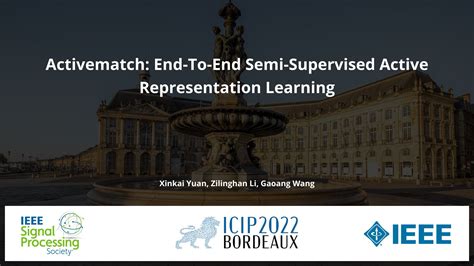 Activematch End To End Semi Supervised Active Representation Learning