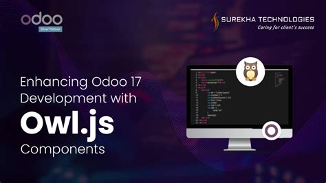 enhancing odoo 17 development with owl js components