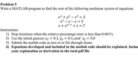 Solved Problem Write A MATLAB Program To Find The Root Of Chegg