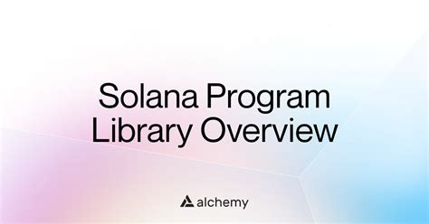 What Is The Solana Program Library