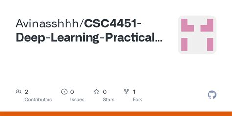 Github Avinasshhhcsc4451 Deep Learning Practical Component
