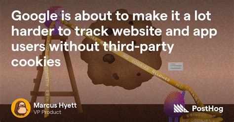 Google Is About To Make It A Lot Harder To Track Website And App Users Without Third Party