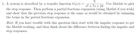 Solved A System Is Described By A Transfer Function Chegg