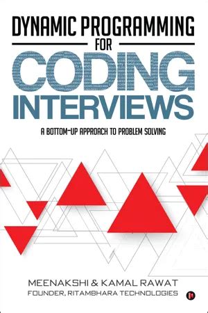 [PDF] Dynamic Programming for Coding Interviews by Meenakshi | 9781946556691, 9781946556707