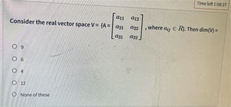 Solved Consider The Real Vector Space