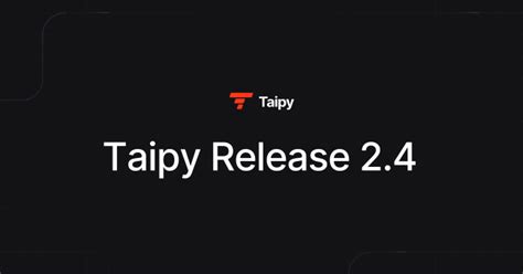 Taipy 2 4 A Leap Forward In Building Ds Application