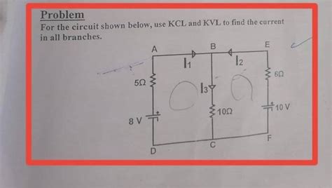 Solved Problem For The Circuit Shown Below Use KCL And KVL Chegg