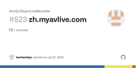 Zh Myavlive Issue Ihmily Douyinliverecorder Github