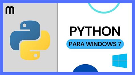descarga e instalación de python para windows 7 32 bits codigospython