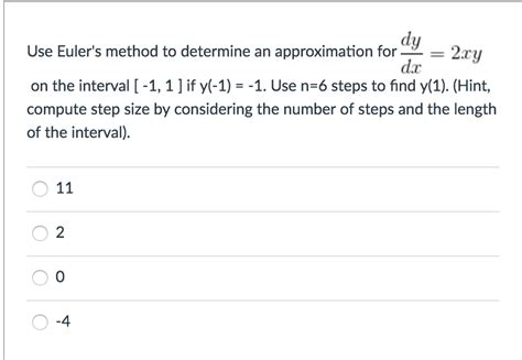 solved use euler s method to determine an approximation for