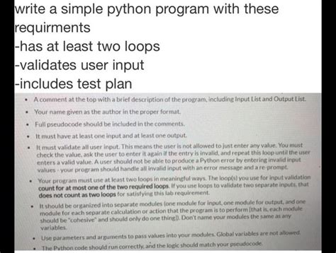 Write A Simple Python Program With These Requirments