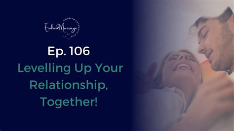 Levelling Up Your Relationship Together