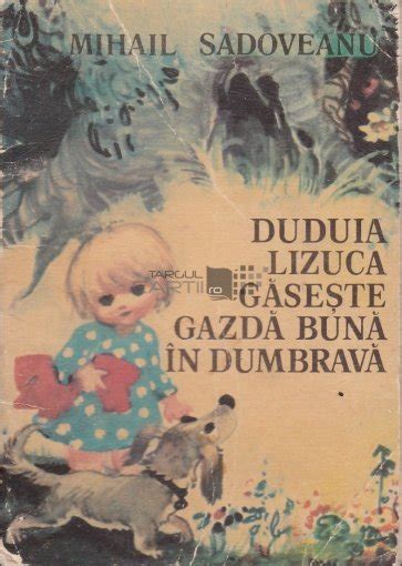 Mihail Sadoveanu Duduia Lizuca Gaseste Gazda Buna In D
