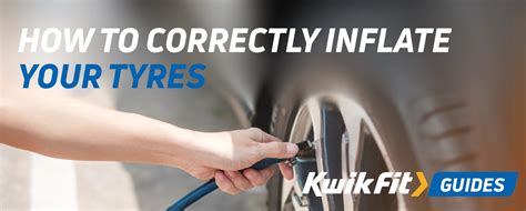 How To Correctly Inflate Your Tyres Kwik Fit