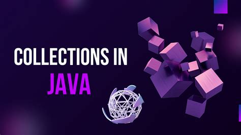 🧠 java collections framework — the ultimate toolbox for java developers