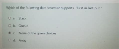 Solved Which Of The Following Data Structure Supports