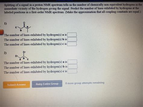 Solved Splitting Of A Signal In A Proton Nmr Spectrum Tells
