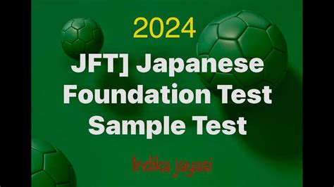 Jft Japanese Foundation Test Sample Test Youtube