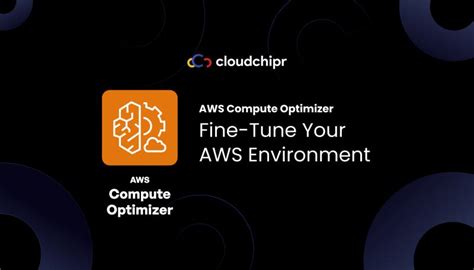 Cloudchipr On Linkedin Aws Compute Optimizer Fine Tune Your Aws Environment