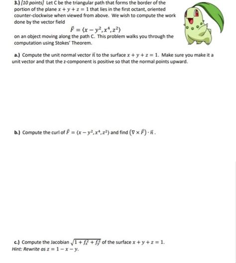 Solved Points Let C Be The Triangular Path That Chegg