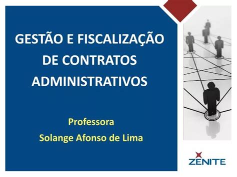 Ppt GestÃo E FiscalizaÇÃo De Contratos Administrativos Powerpoint