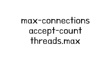 Tomcat의 Max Connections Accept Count Threadsmax