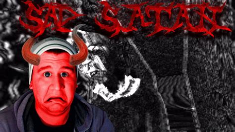 Sad Satan Full Playthrough Youtube