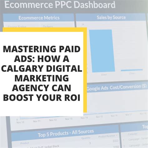 Mastering Paid Ads How Digital Marketing Agency Boost Roi