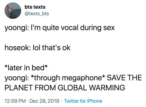 Yoongi I M Quite Vocal During Sex Hoseok Lol That S Ok Later In Bed Yoongi Through